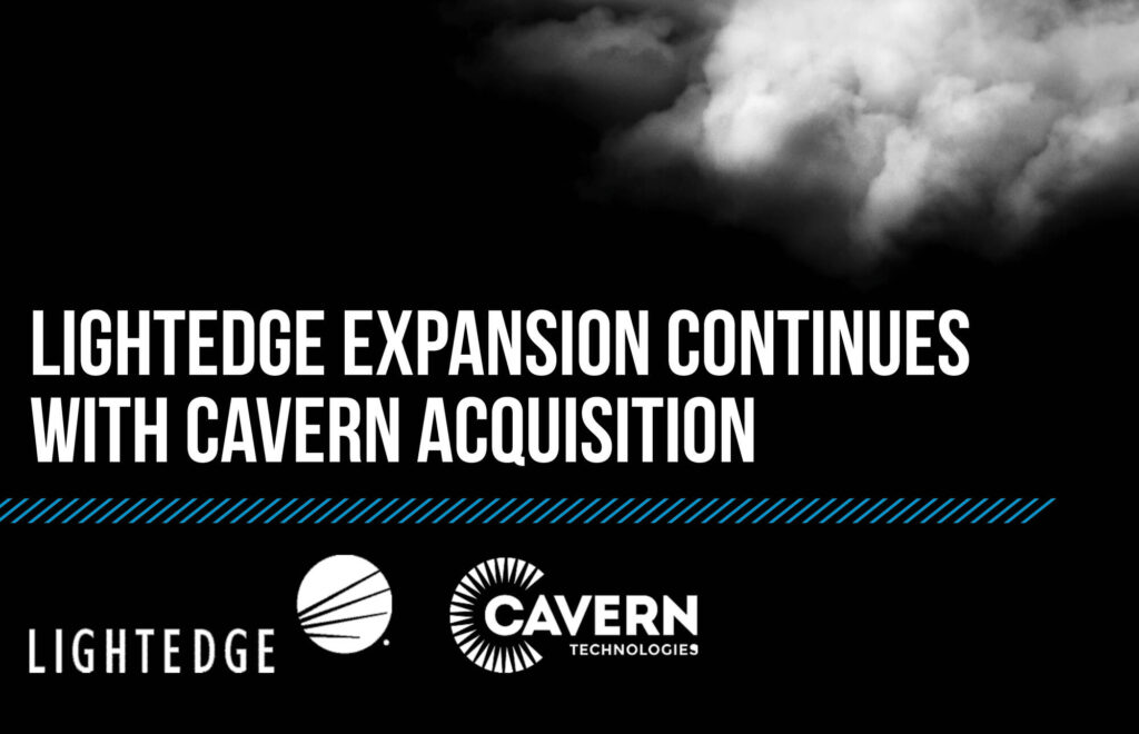 Lightedge Expansion Continues with Cavern Acquisition - Lightedge